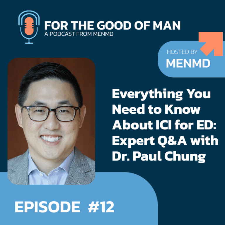 Everything You Need to Know About ICI for ED: Expert Q&A with Dr. Paul Chung - menMD